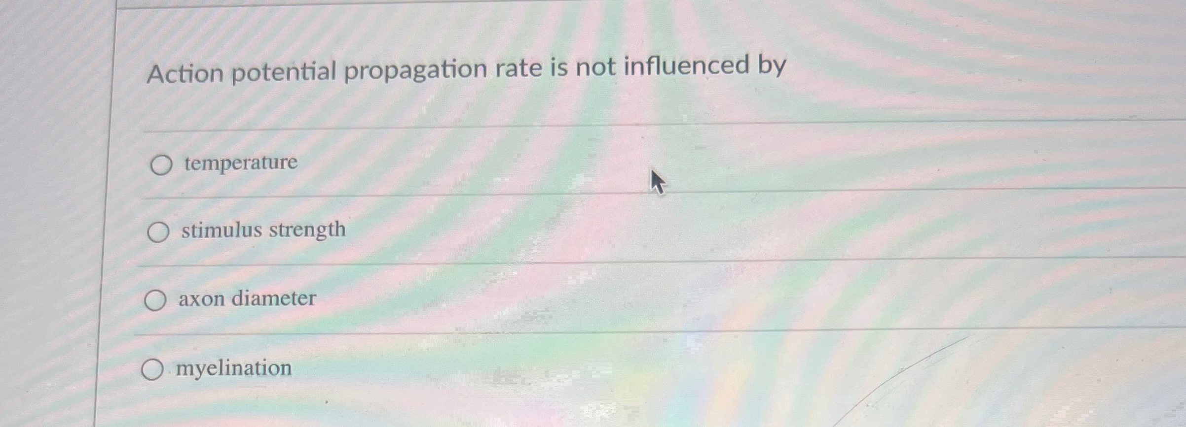 Solved Action potential propagation rate is not influenced | Chegg.com