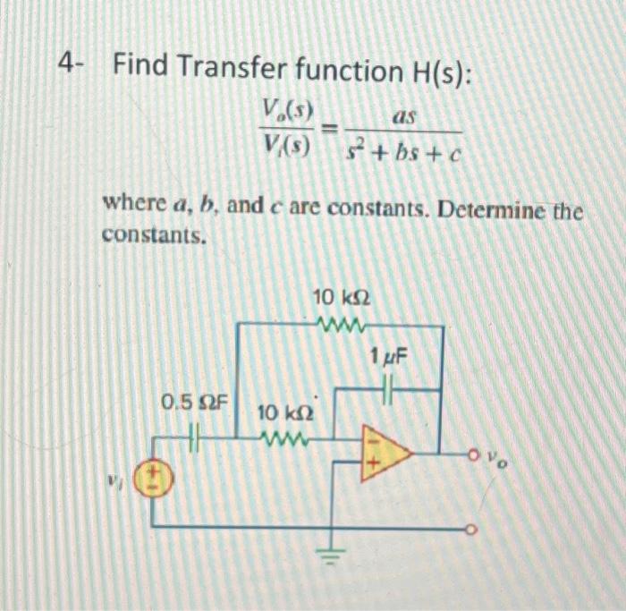 Solved 4- Find Transfer function H( s) : | Chegg.com