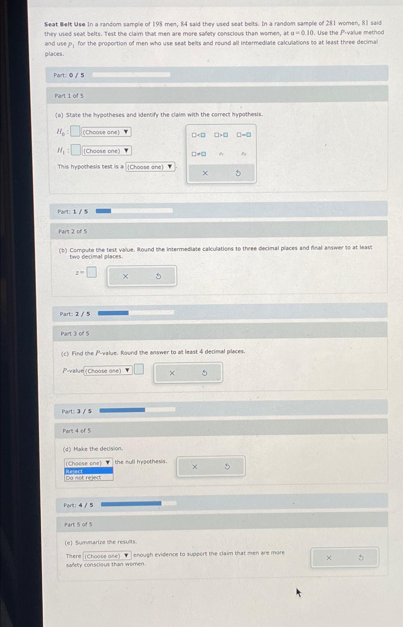 Solved Seat Belt Use In a random sample of 198 ﻿men, 84 | Chegg.com