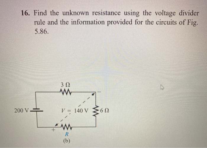 Solved 16. Find the unknown resistance using the voltage | Chegg.com