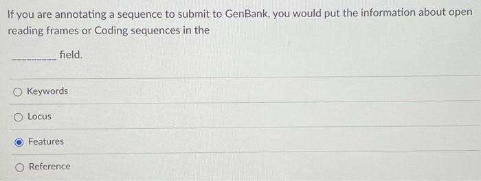 Solved If you are annotating a sequence to submit to | Chegg.com