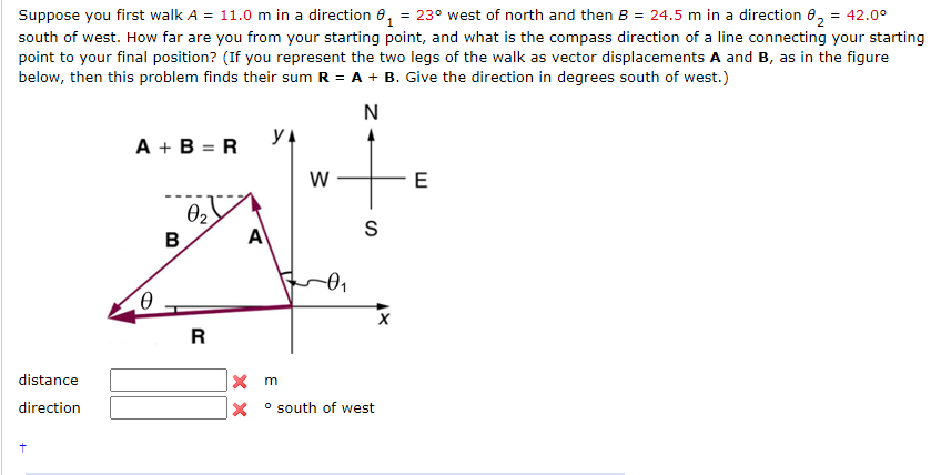 Solved Suppose you first walk A=11.0m ﻿in a direction θ1=23° | Chegg.com