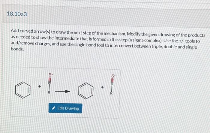 Solved Add curved arrow(s) to draw the next step of the | Chegg.com