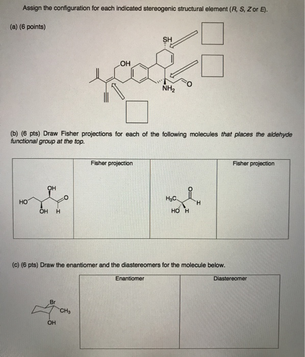 Solved Assign the configuration for each indicated | Chegg.com