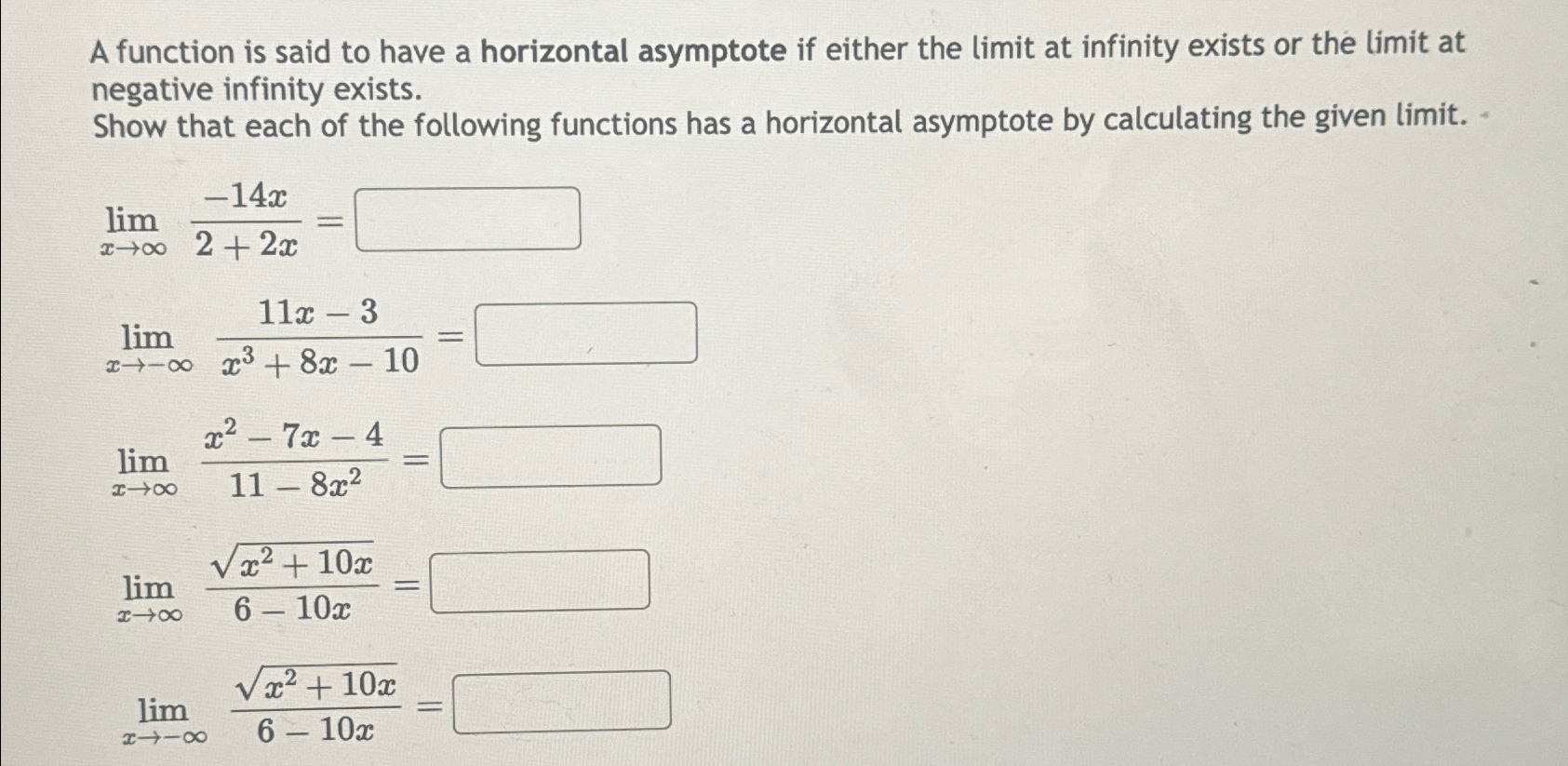 Solved A function is said to have a horizontal asymptote if | Chegg.com