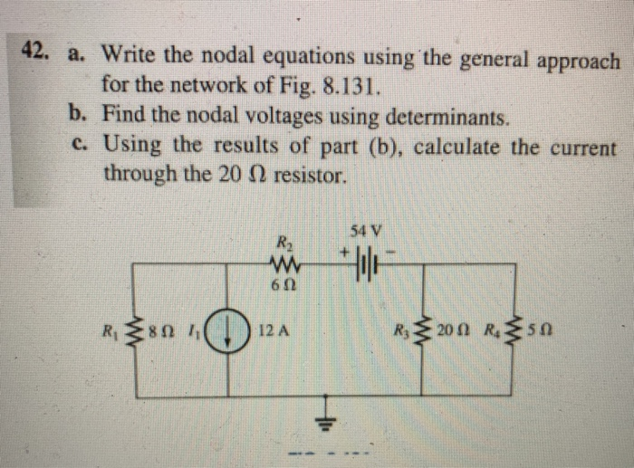 Solved 42. a. Write the nodal equations using the general | Chegg.com