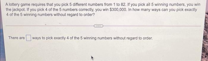 Solved A lottery game requires that you pick 5 different | Chegg.com