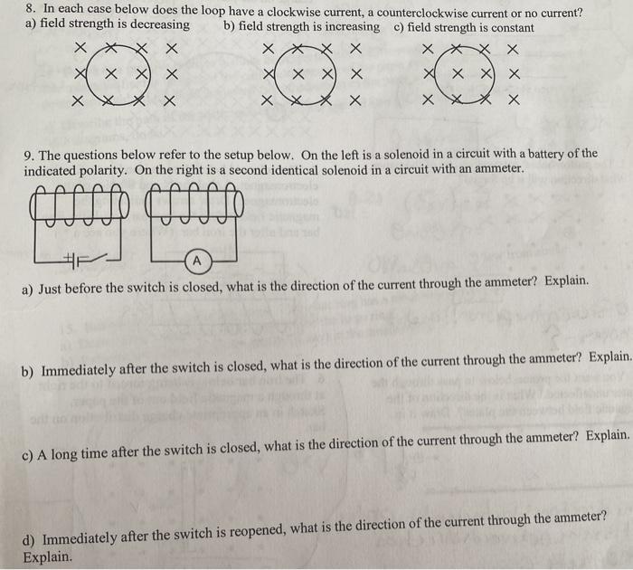 Solved 8. In each case below does the loop have a clockwise | Chegg.com