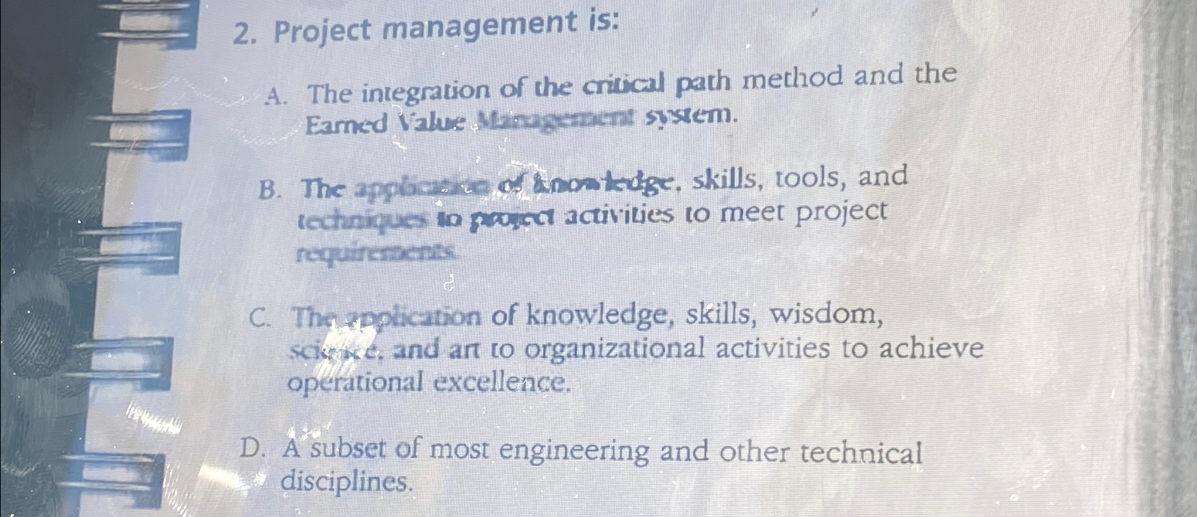 Solved Project management is:A. ﻿The integration of the | Chegg.com