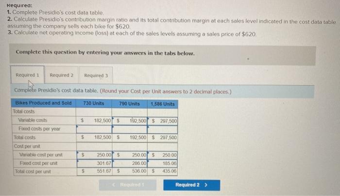 Solved Required: 1. Complete Presidio's cost data table 2. | Chegg.com