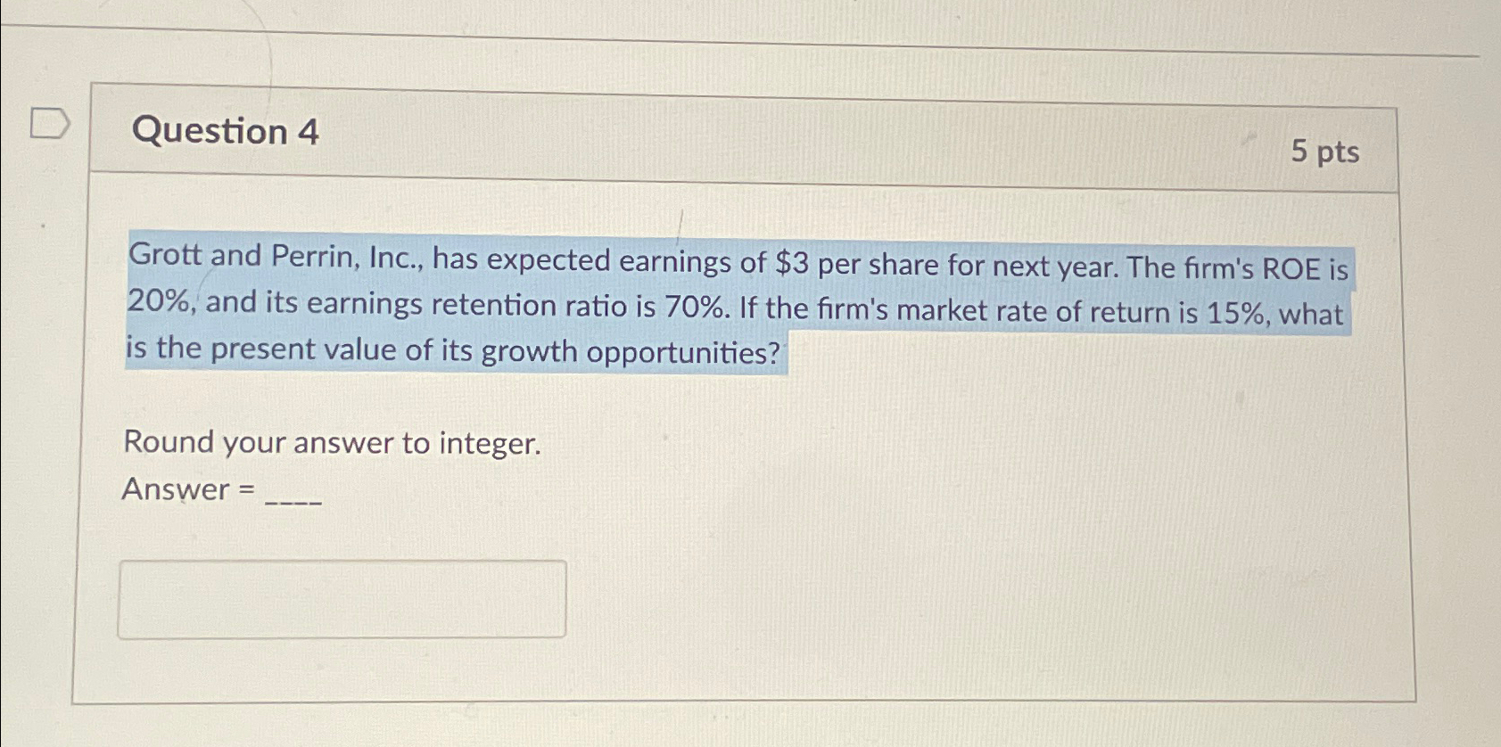 Solved Question 45 ﻿ptsGrott and Perrin, Inc., has expected | Chegg.com