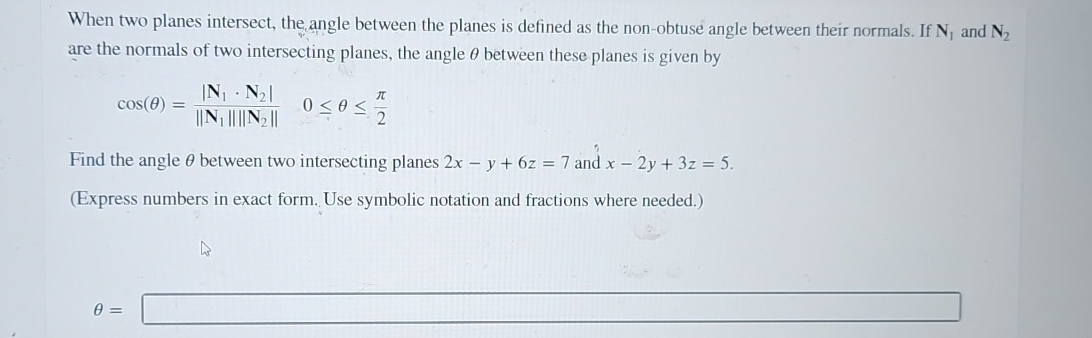 Solved When two planes intersect, the angle between the | Chegg.com