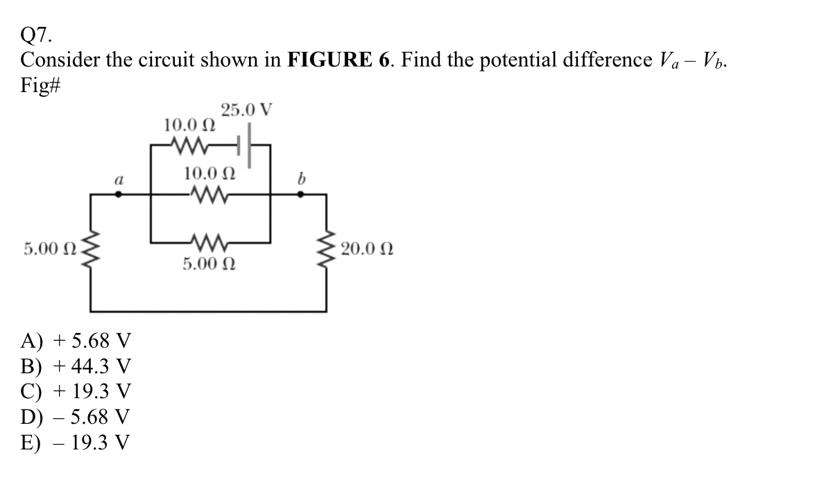 Q7.Consider the circuit shown in FIGURE 6. ﻿Find the | Chegg.com