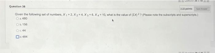 Solved Question 38 2.22 points Given the following set of | Chegg.com