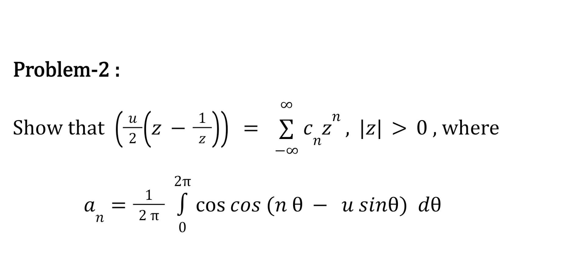 Solved hat (2u(z−z1))=∑−∞∞cnzn,∣z∣>0, where | Chegg.com