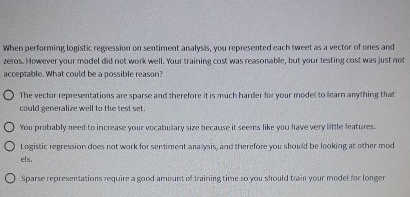 Solved When performing logistic. regression on sentiment | Chegg.com