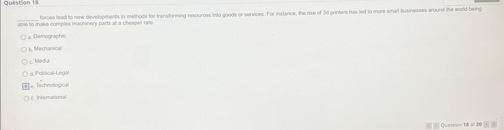 Solved Question 18forces lead to new developments in methods | Chegg.com