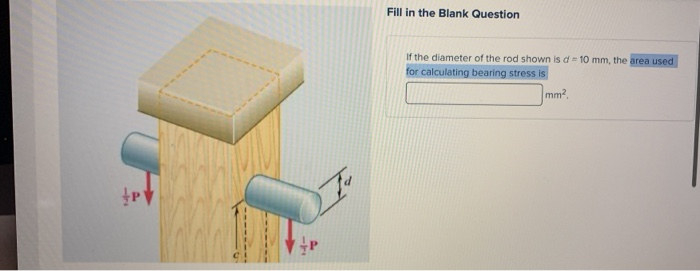 Fill In The Blank Question If The Diameter Of The Rod