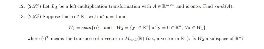 Solved 12. (2.5%) Let LA be a left-multiplication | Chegg.com