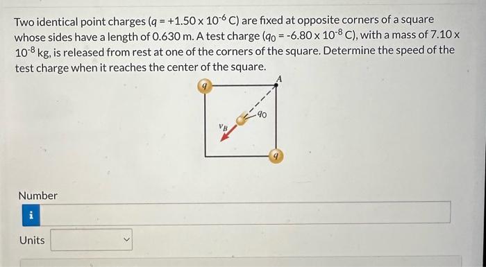 Solved Two identical point charges (q=+1.50×10−6C) are fixed | Chegg.com