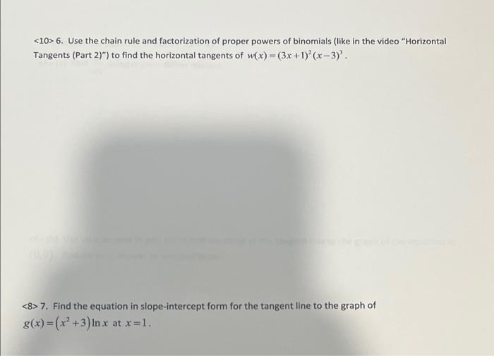 Solved 6. Use the chain rule and factorization of | Chegg.com