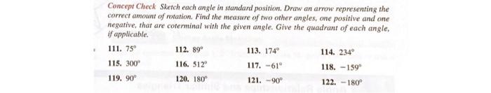 Solved Concept Check Sketch each angle in standard position. | Chegg.com