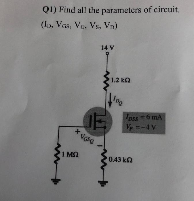 Solved Q1) Find all the parameters of circuit. | Chegg.com