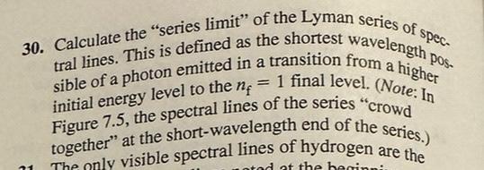Solved 30. Calculate the "series limit" of the Lyman series | Chegg.com