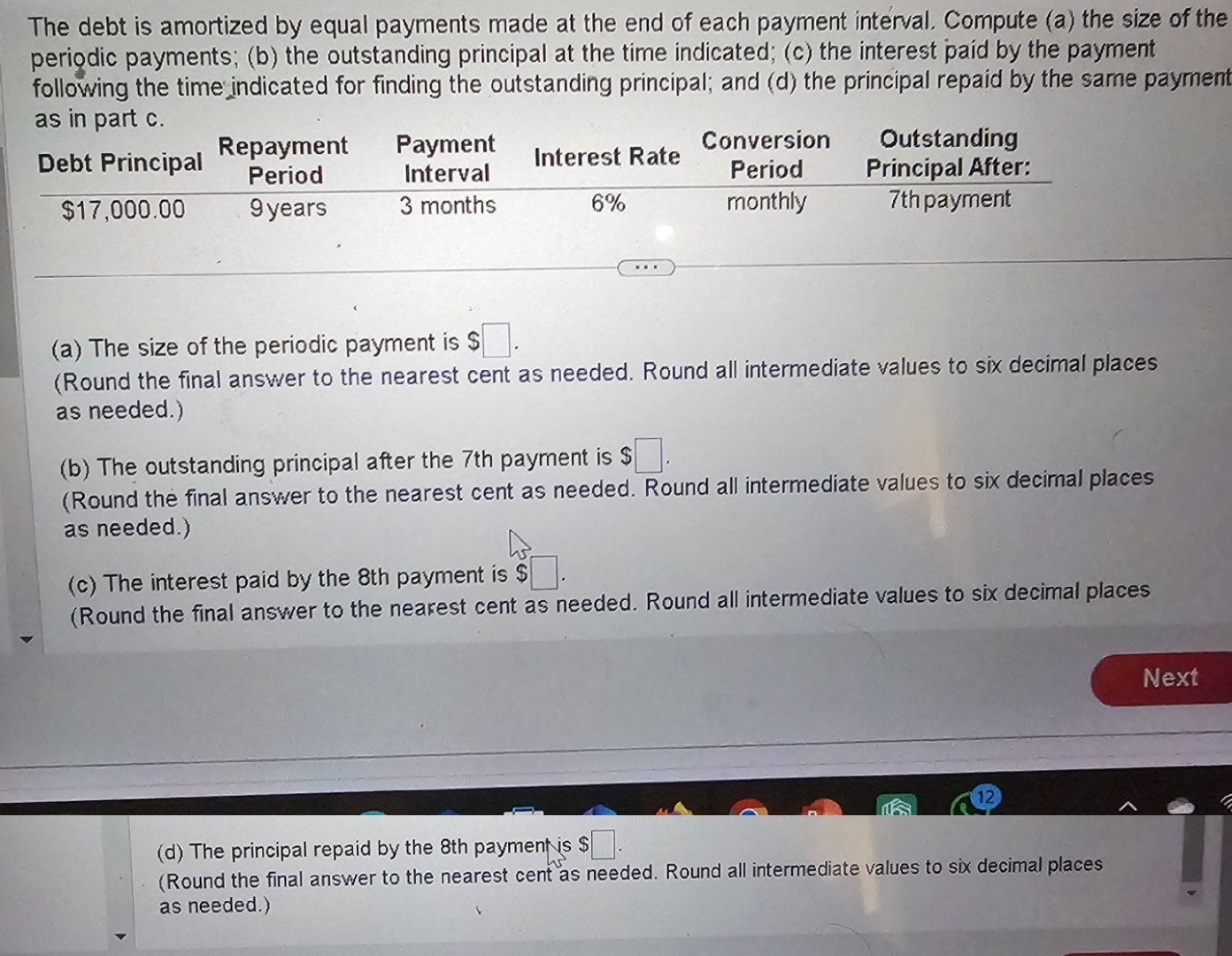 The debt is amortized by equal payments made at the | Chegg.com