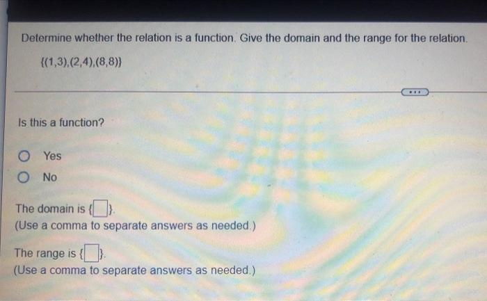 Solved Determine whether the relation is a function. Give | Chegg.com
