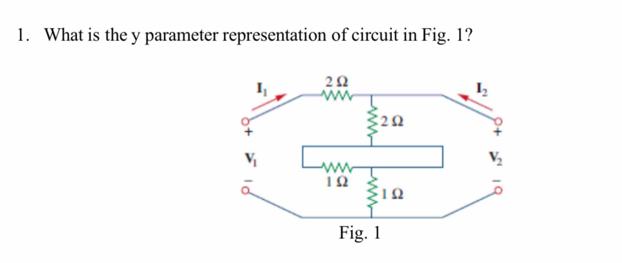 Solved What is the y parameter representation of circuit in | Chegg.com