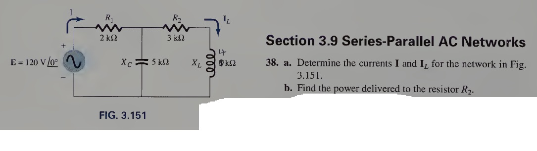 Solved Section 3.9 ﻿Series-Parallel AC Networks38. ﻿a. | Chegg.com