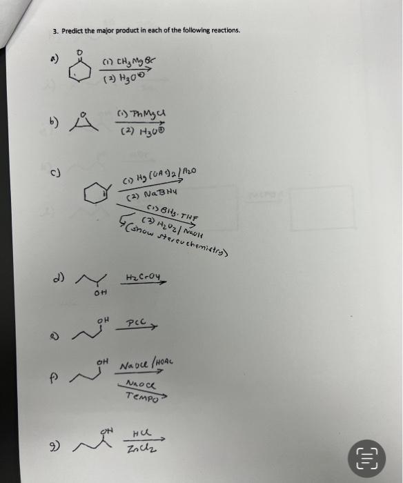 Solved 3. Predict the major product in each of the following | Chegg.com