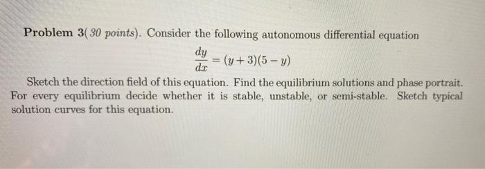 Solved Problem 3(30 points). Consider the following | Chegg.com