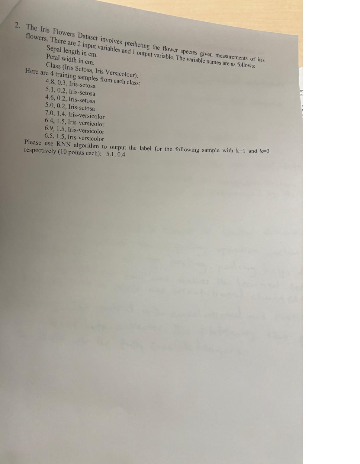 Solved The Iris Flowers Dataset involves predicting the | Chegg.com