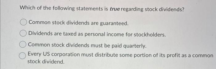 Solved Which of the following statements is true regarding | Chegg.com