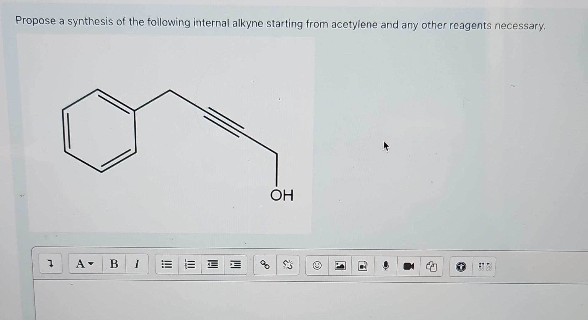 Solved Propose a synthesis of the following internal alkyne | Chegg.com