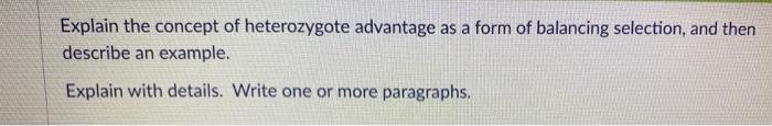 Solved Explain the concept of heterozygote advantage as a | Chegg.com