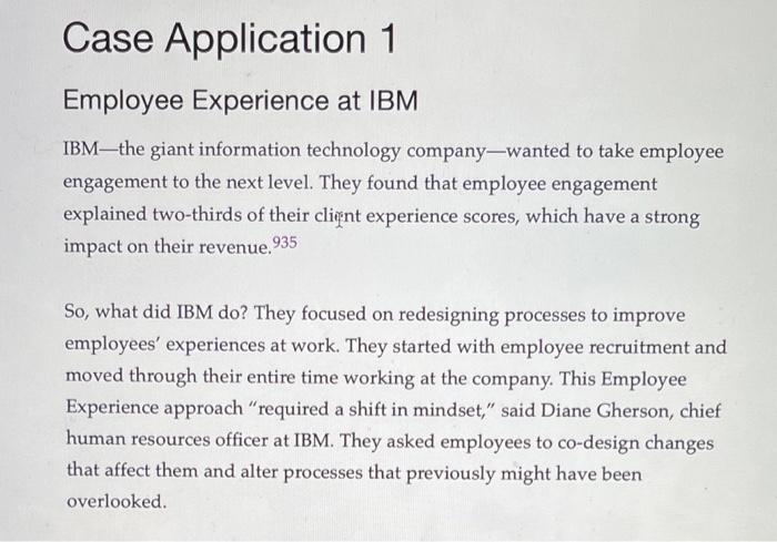 Solved Case Application 1 Employee Experience at IBM IBM - | Chegg.com