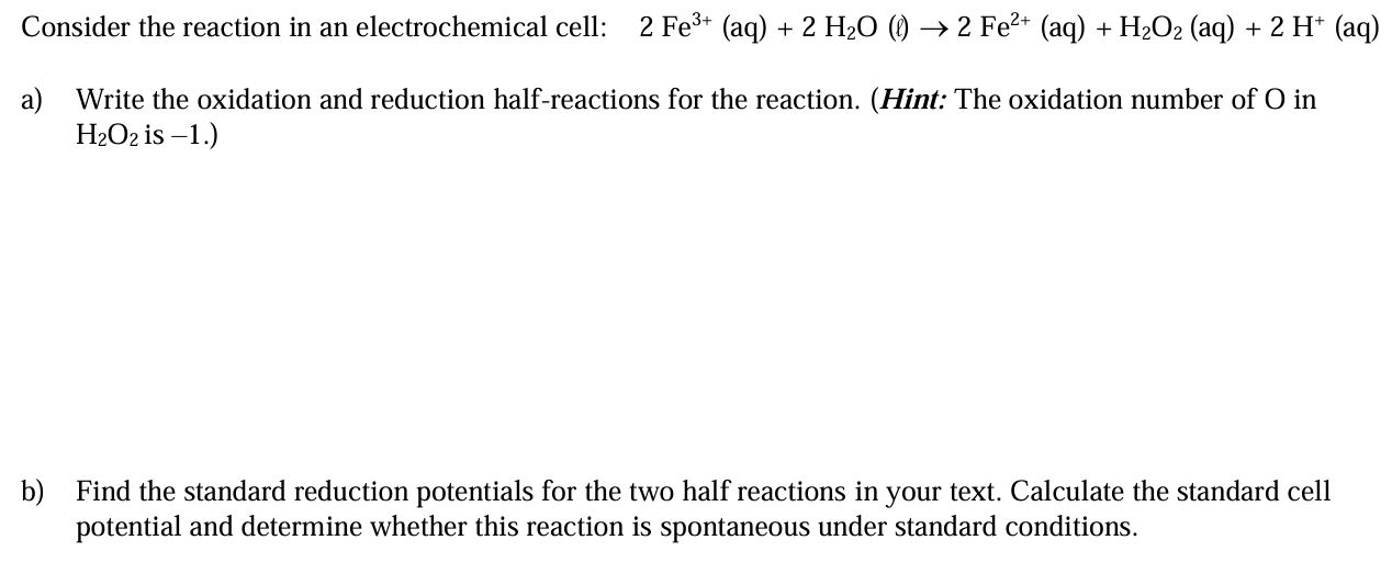 Solved a) ﻿Write the Oxidation and Reduction half-reactions | Chegg.com