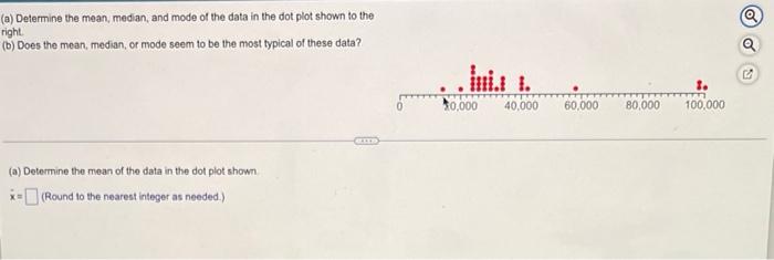 Solved (a) Determine the mean, median, and mode of the data | Chegg.com