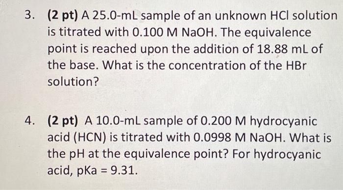 Solved 3. (2 pt) A 25.0-mL sample of an unknown HCl solution | Chegg.com