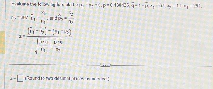 Solved Evaluate the following formula for p₁ - P₂=0, | Chegg.com