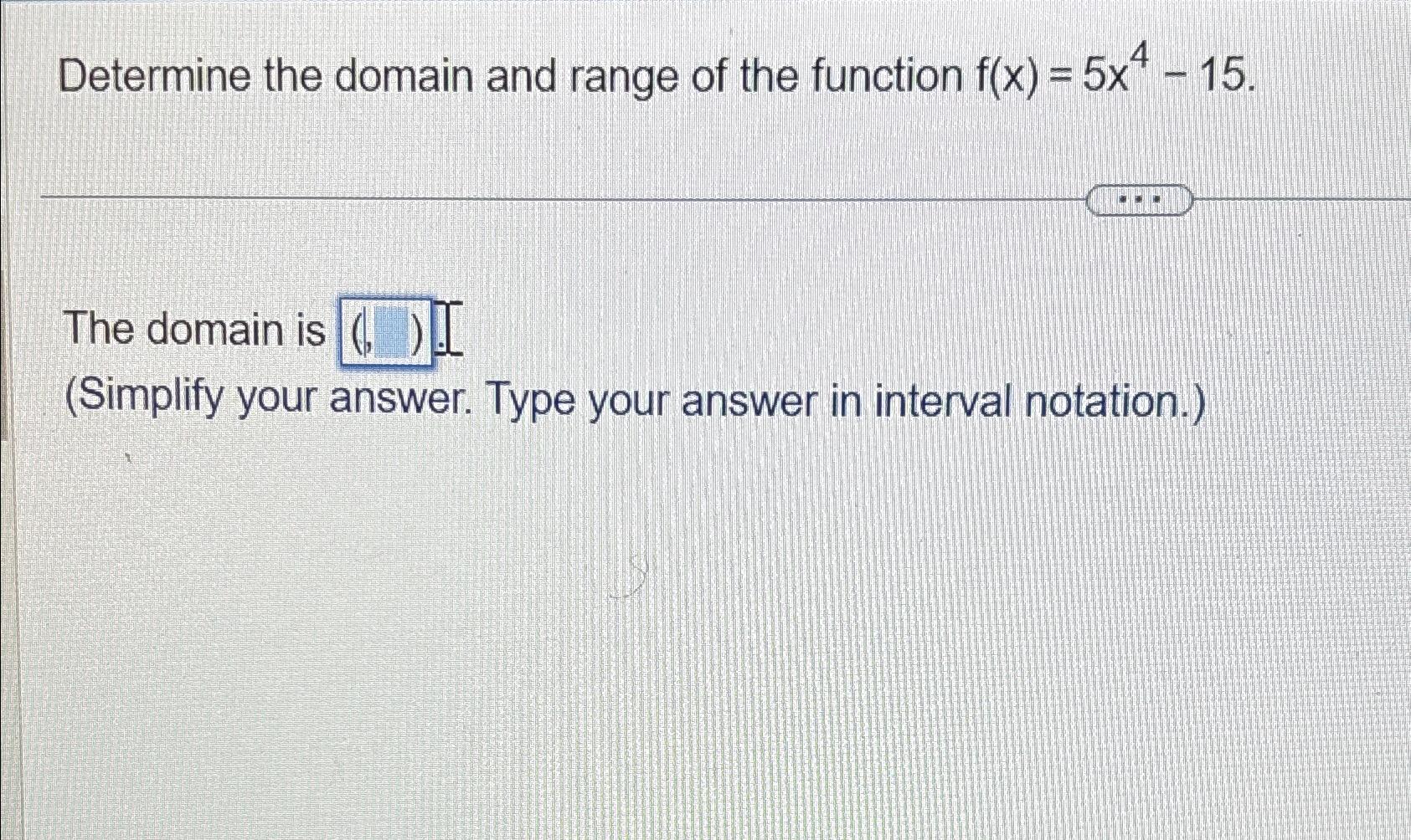 Solved Determine the domain and range of the function | Chegg.com