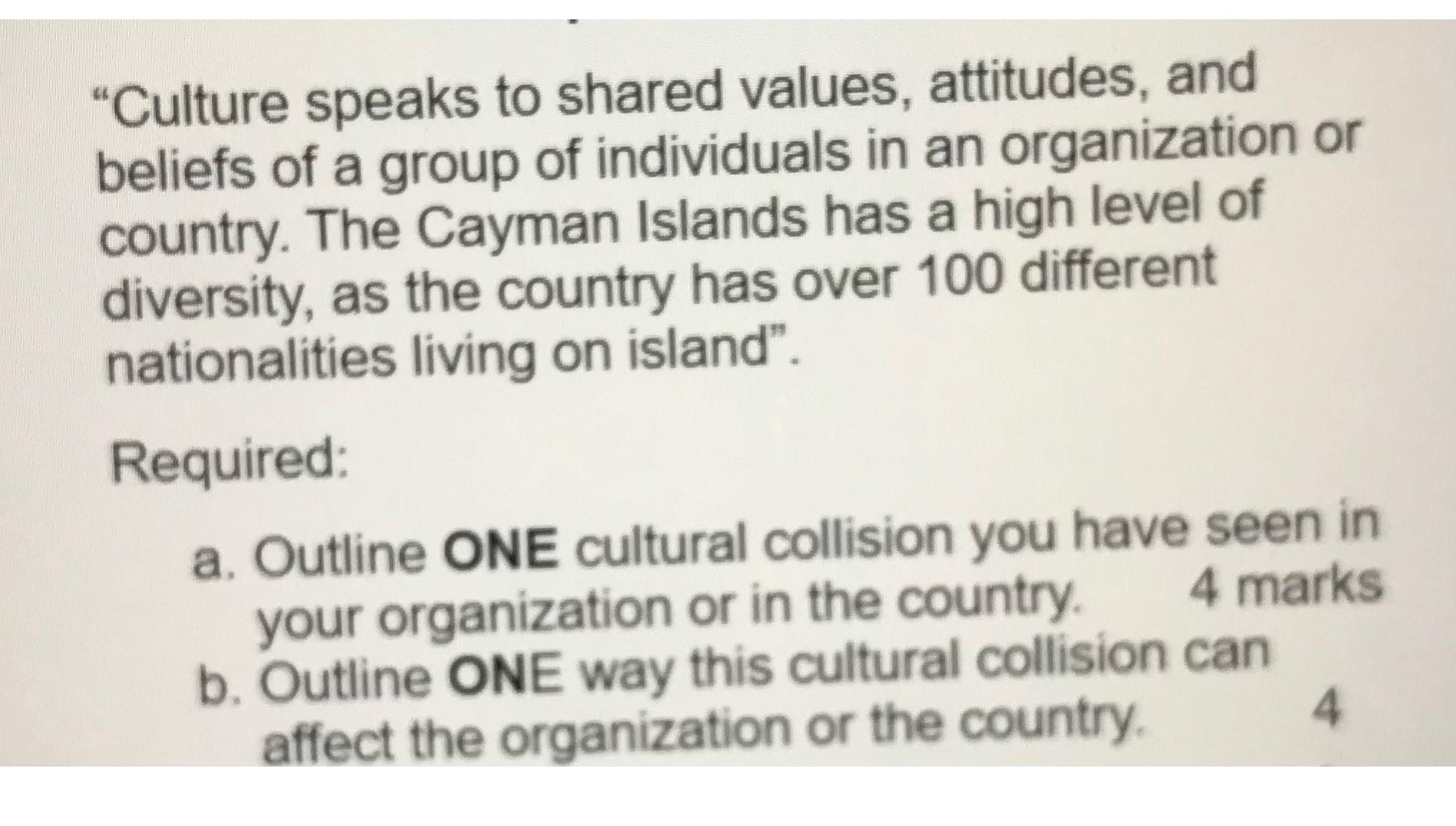 Solved "Culture speaks to shared values, attitudes, and | Chegg.com
