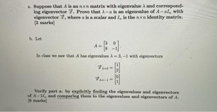 Solved a. Suppose that A is an nxn matrix with eigenvalue , | Chegg.com
