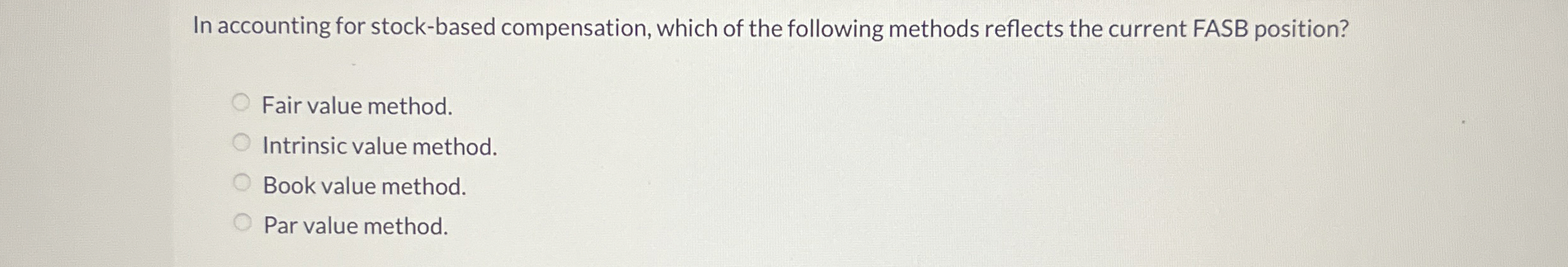 Solved In accounting for stock-based compensation, which of | Chegg.com