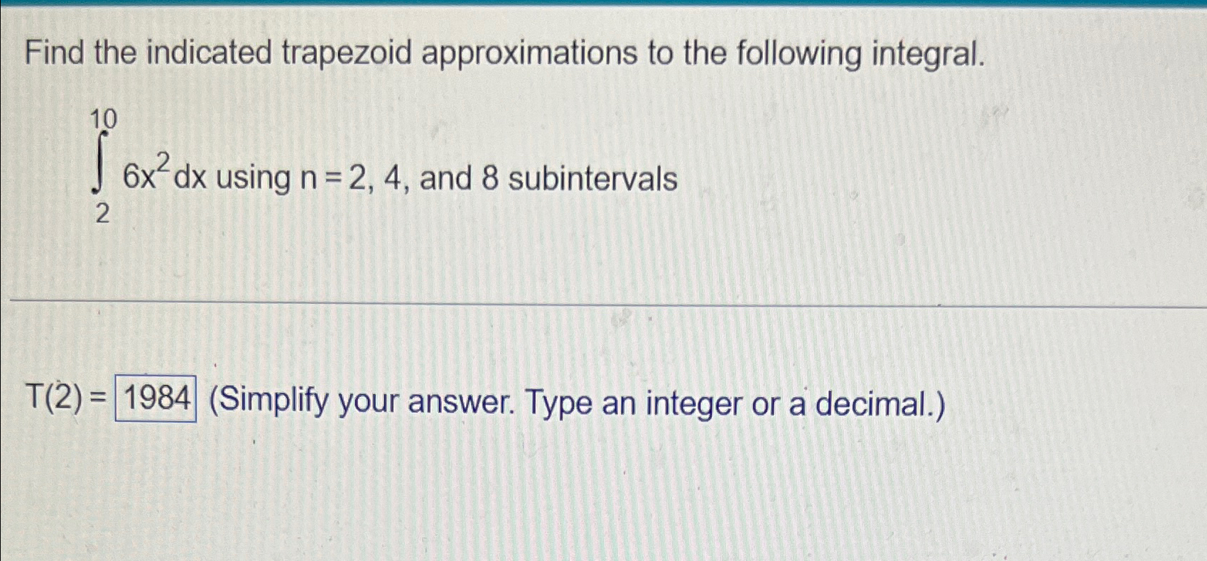 Solved Find the indicated trapezoid approximations to the | Chegg.com