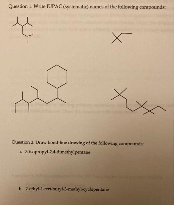 Solved Question 1. Write IUPAC (systematic) names of the | Chegg.com