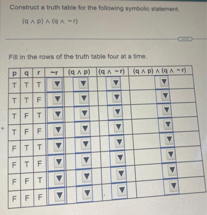 Solved Construct A Truth Table For The Following Symbolic